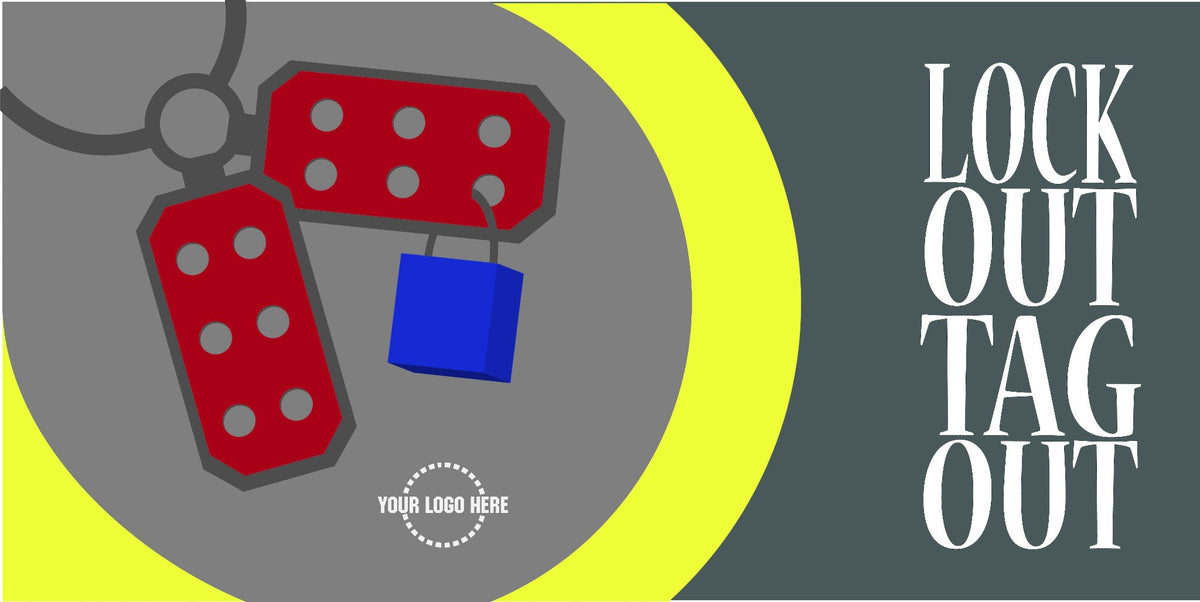 LockOut TagOut Banner - #402416 – VPPStore